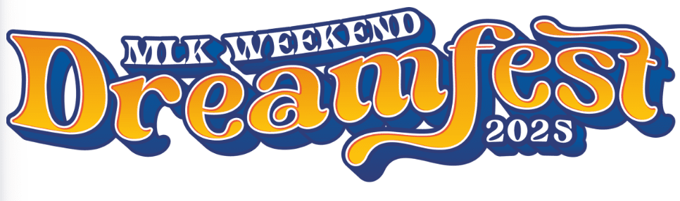MLK Weekend Dreamfest 2025